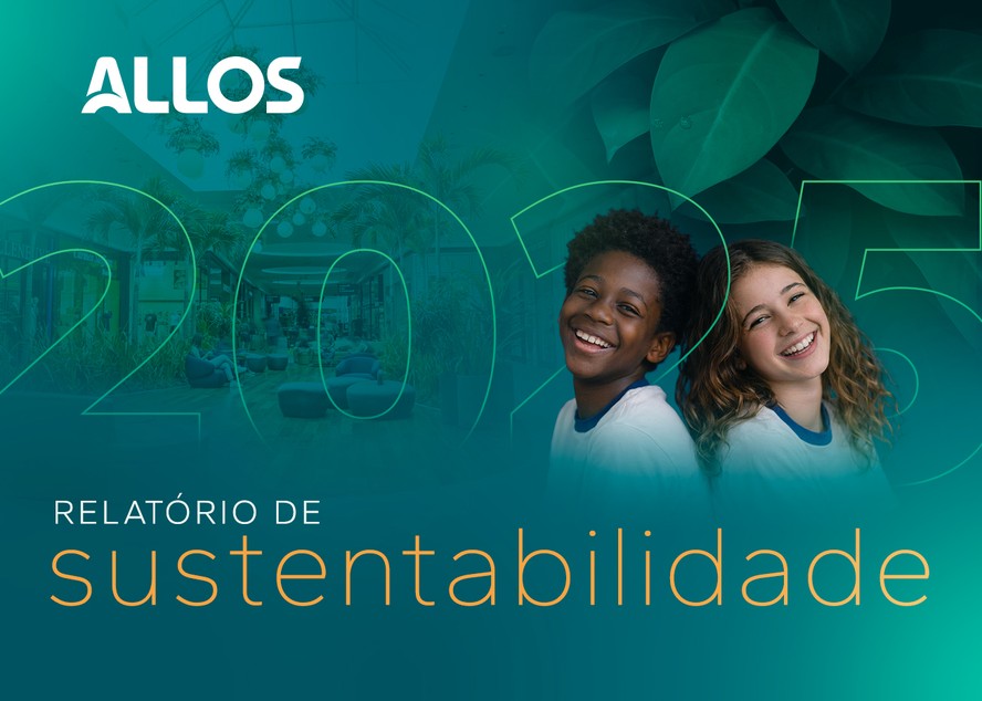 Relatório de Sustentabilidade ALLOS 2025 demonstra avanços e maturidade ...