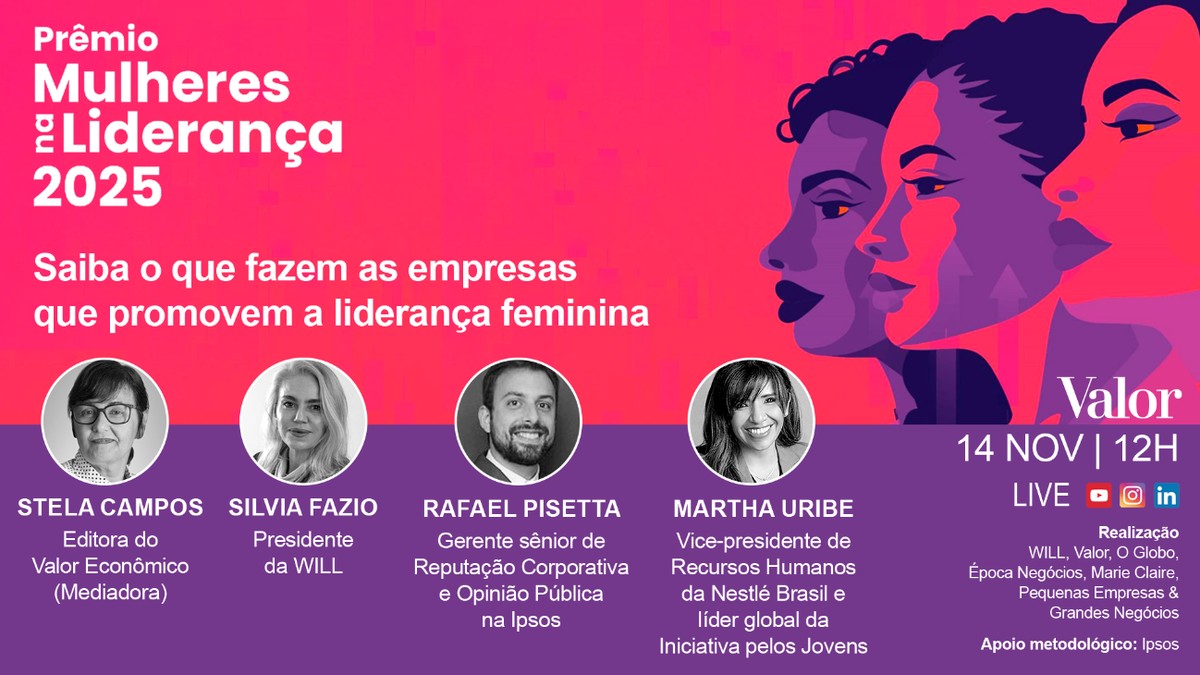 Live do Valor: Mulheres na Liderança | Carreira | Valor Econômico